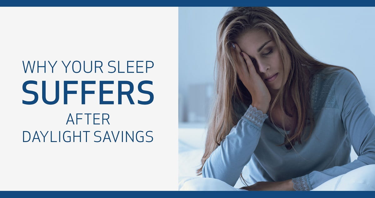 Daylight Saving Time: Yes, the Change Affects Your Sleep — but Here's ...