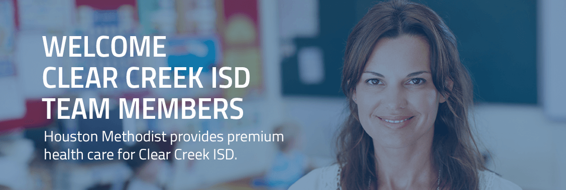 CCISD Member Portal | Houston Methodist for Clear Creek Independent ...
