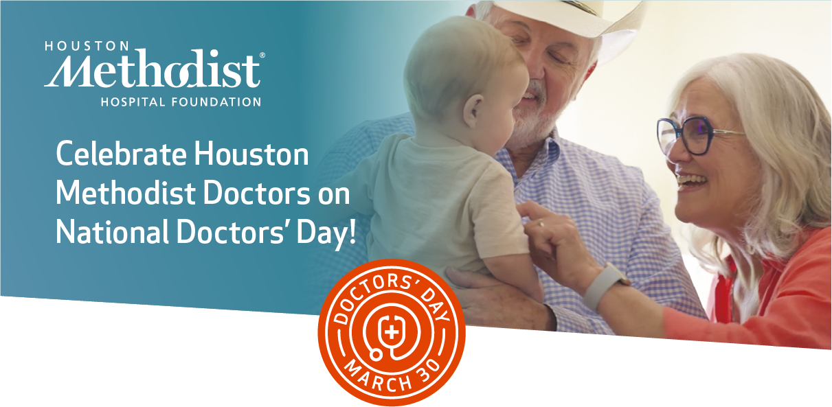 Doctors' Day | Houston Methodist